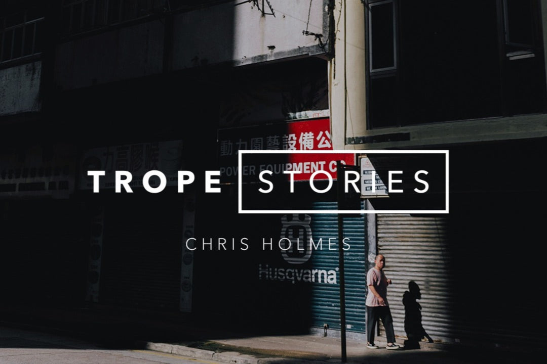Trope Stories: Chris Holmes – Trope Publishing Co
